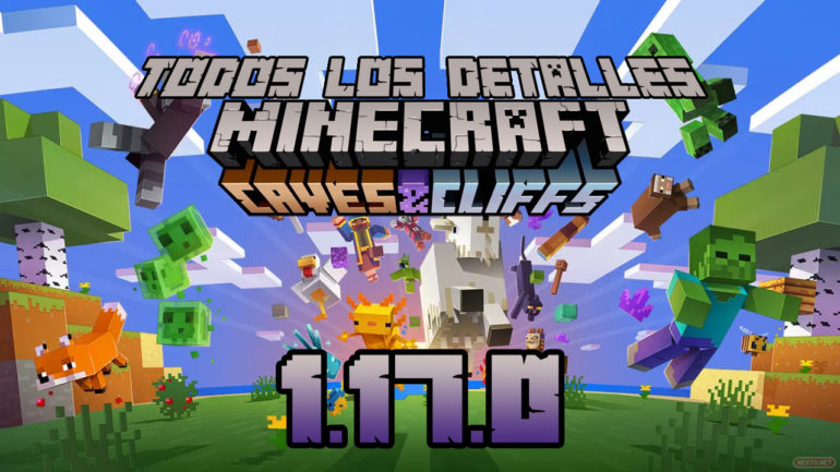 Todos los detalles de la actualización 1.17.0 de Minecraft Caves & Cliffs